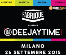 Deejay Time Runion Fabrique Milano Sabato 26 Settembre 2015